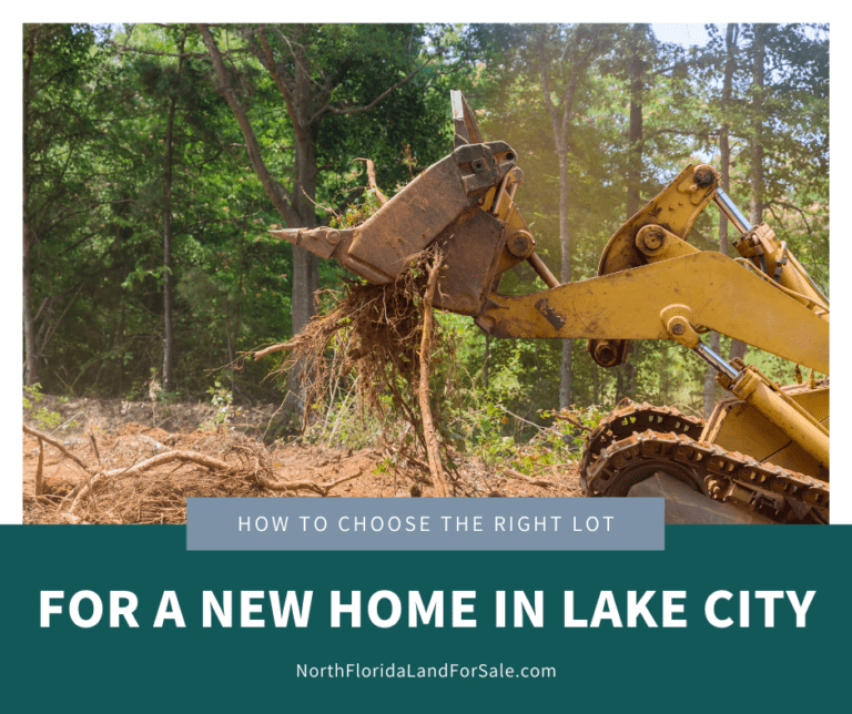 How to Choose the Right Lot for Your New Home in North Florida ...