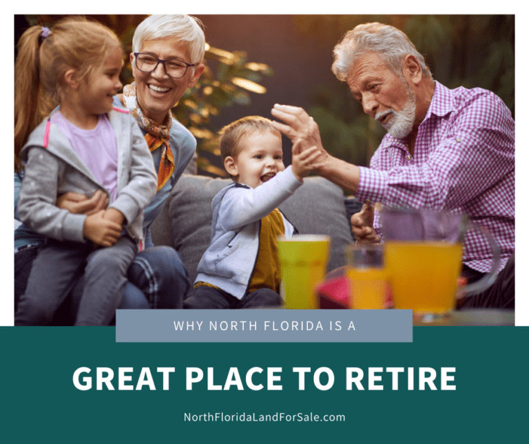 Why North Florida is the Perfect Place to Retire | Florida Land Network ...